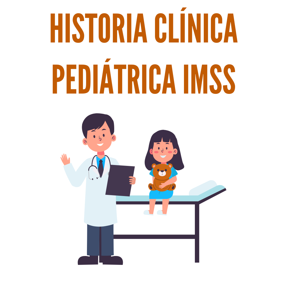Historia clínica pediátrica IMSS | Qué es y su Formato Historia clínica pediátrica IMSS | Qué es y su Formato